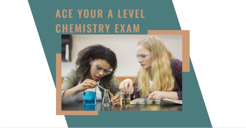 A Level Chemistry Tips: How To Ace The Exam | Cambridge Home School Online