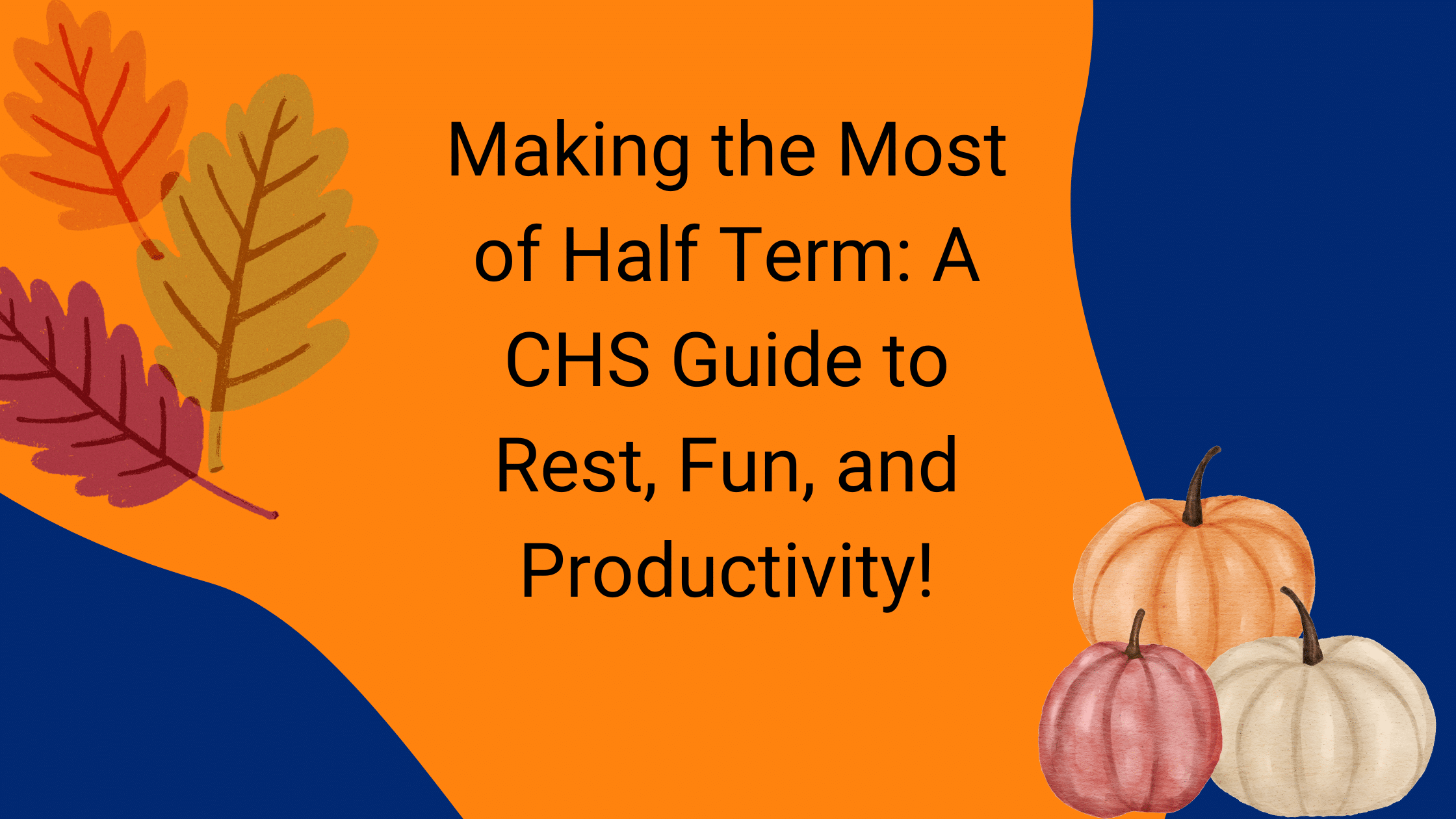 Half Term Ideas for Online Students | Cambridge Home School Online