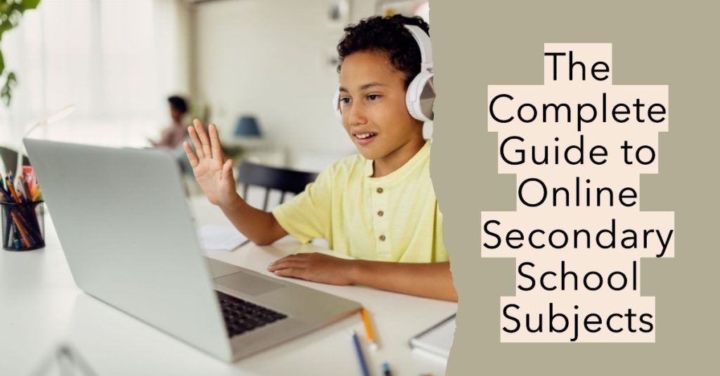 The Complete Guide to Online Secondary School Subjects | Cambridge Home ...
